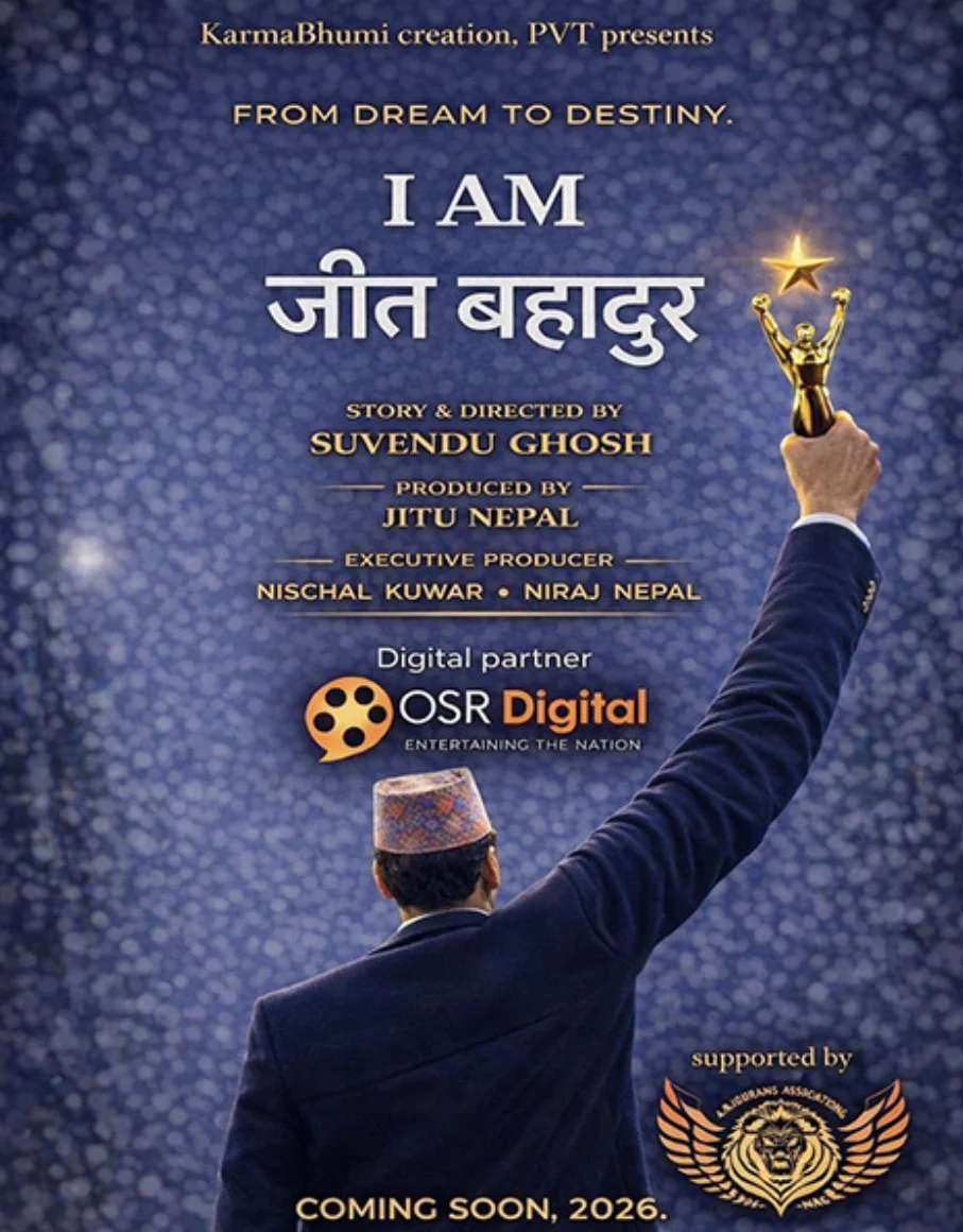 I Am Jit Bahadur : Cast, Trailer & Release Updates | The Film Nepal